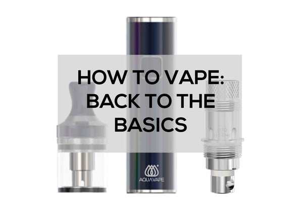 How to Vape: Back to the Basics – Peace-Vape