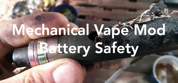 Mechanical Vape Mod Battery Safety – Peace-Vape