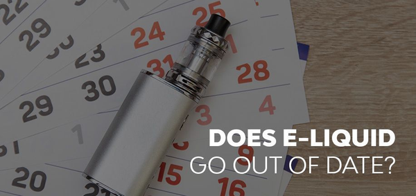 Does E-Liquid Go Out of Date? – Peace-Vape